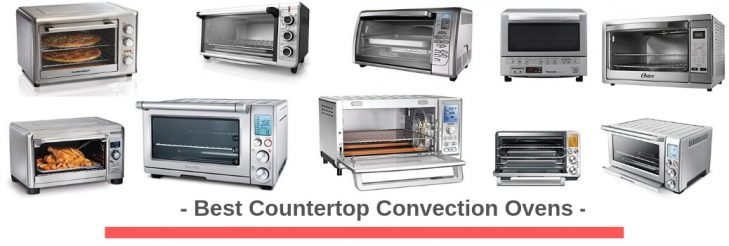 10 Best Countertop Convection Oven Reviewed & Tested In 2021